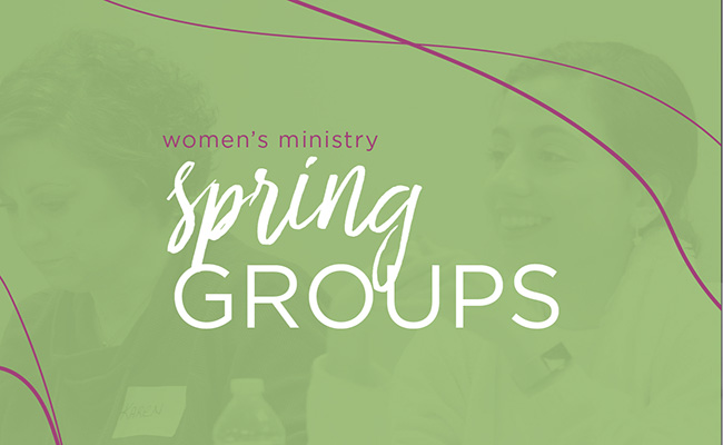 Women's Spring Groups - Thursdays - Northwest Bible Church