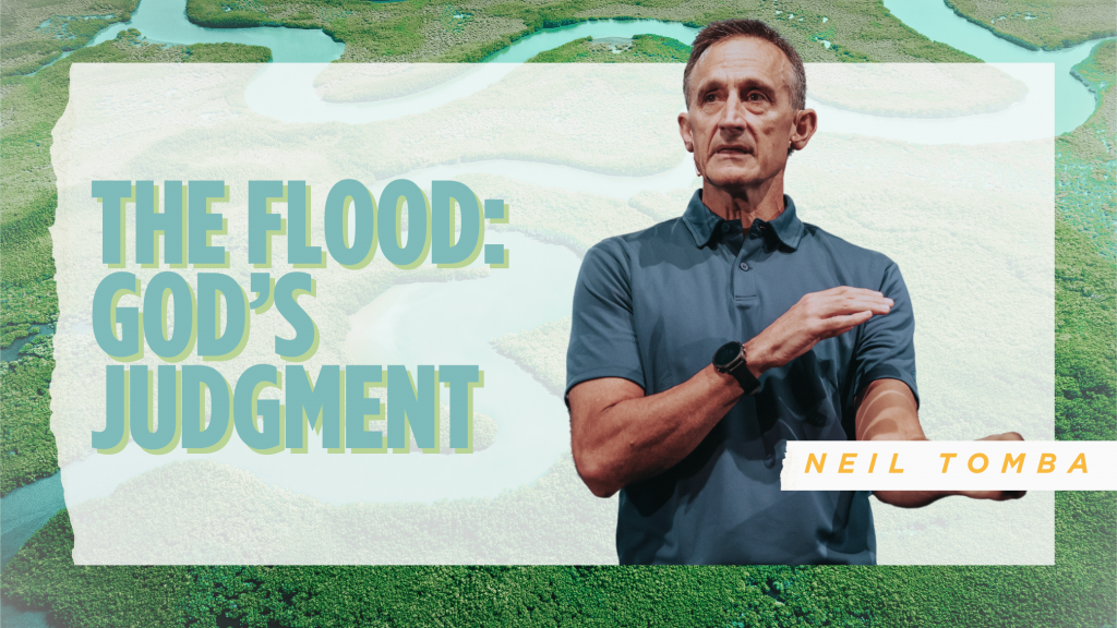 The Flood: God's Judgment - Northwest Bible Church