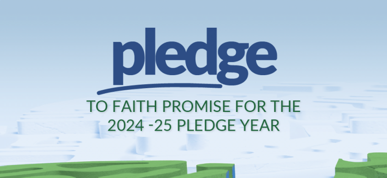 Faith Promise Pledge - Northwest Bible Church - Dallas, TX