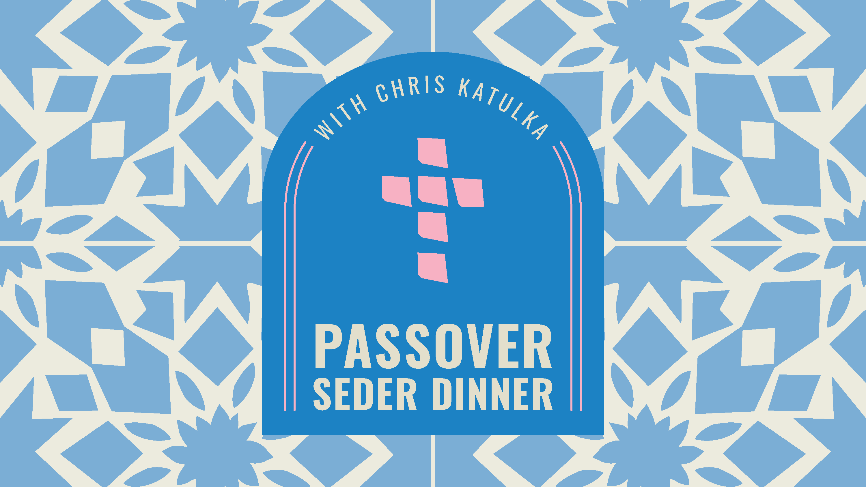 Passover Seder Dinner - Northwest Bible Church